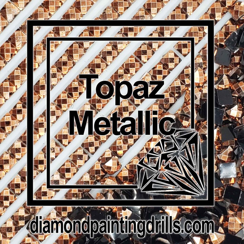 Topaz Metallic Drills - Square - Diamond Painting Drills